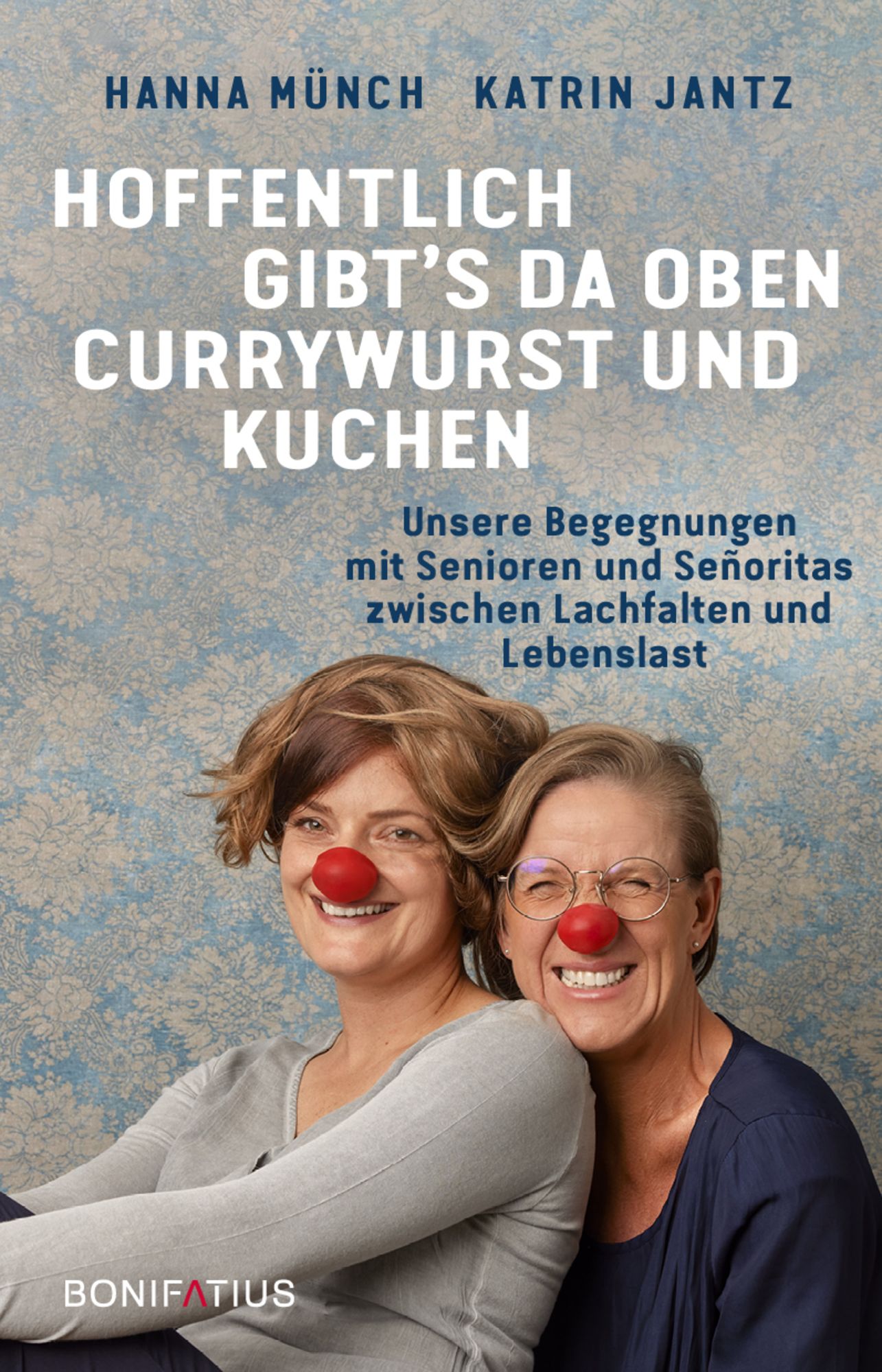 'Hoffentlich gibt's da oben Currywurst und Kuchen' von 'Katrin Jantz ...
