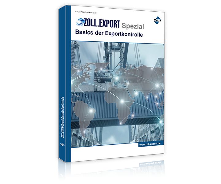 'Zoll.Export-Spezial: Basics der Exportkontrolle' von 'Forum Verlag Herkert GmbH' - Buch - '978 ...