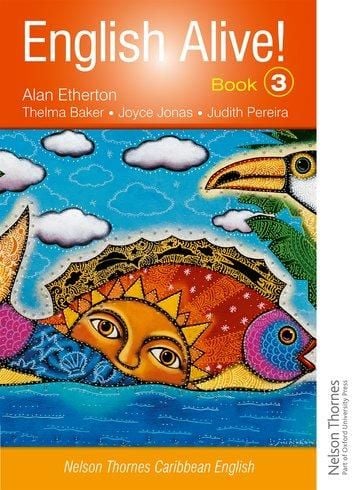 English Alive!: Book 3 Nelson Thornes Caribbean English - Englisch ...