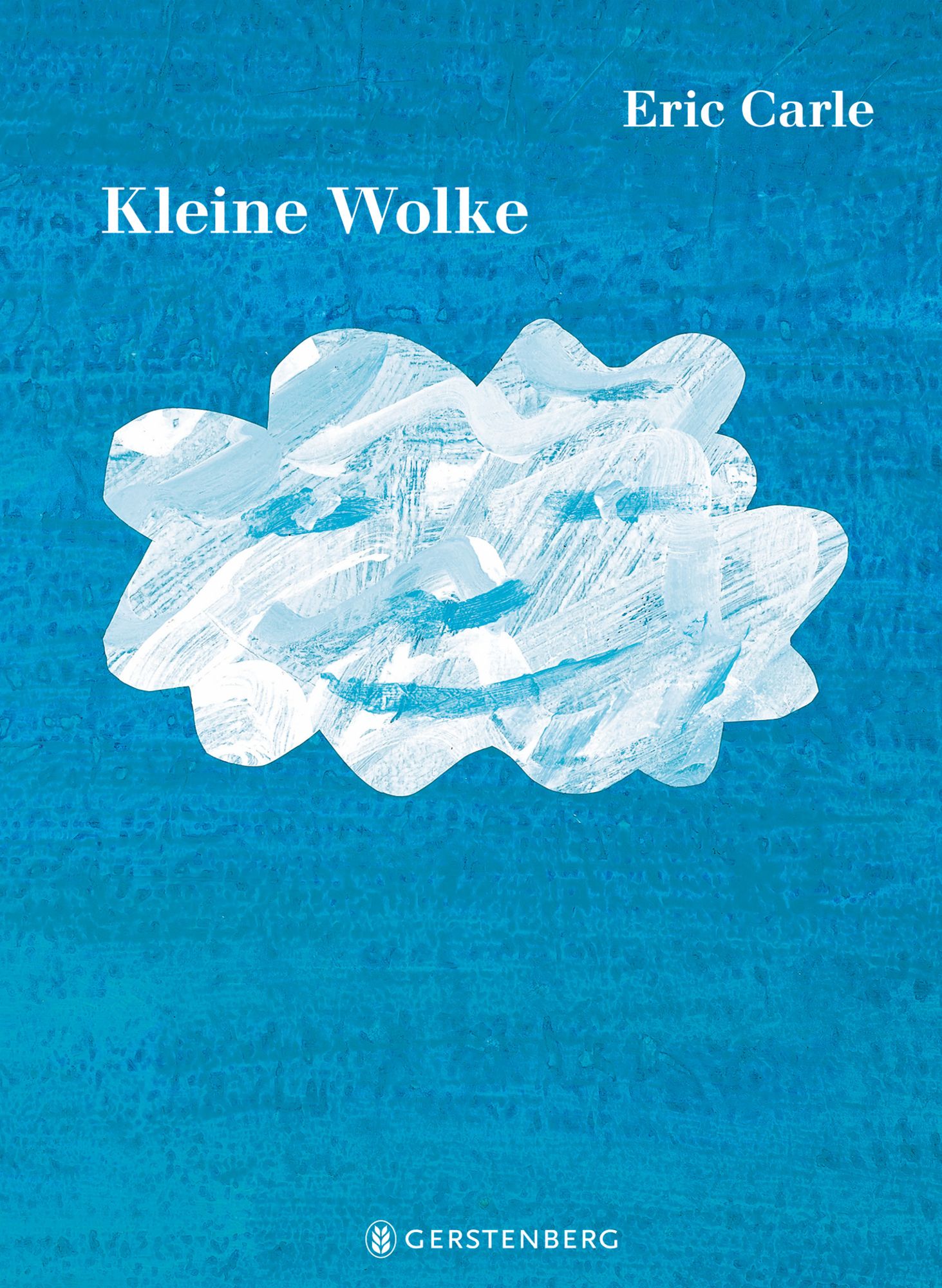 'Kleine Wolke' von 'Eric Carle' - Buch - '978-3-8369-6204-9'