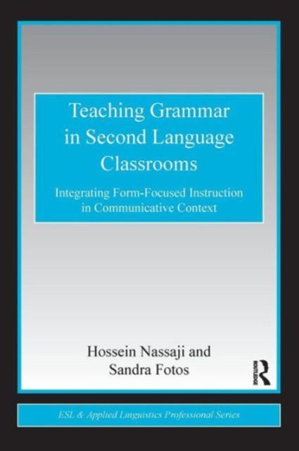 'Teaching Grammar in Second Language Classrooms' - 'Englisch' Schulbuch - '978-0-415-80205-5'