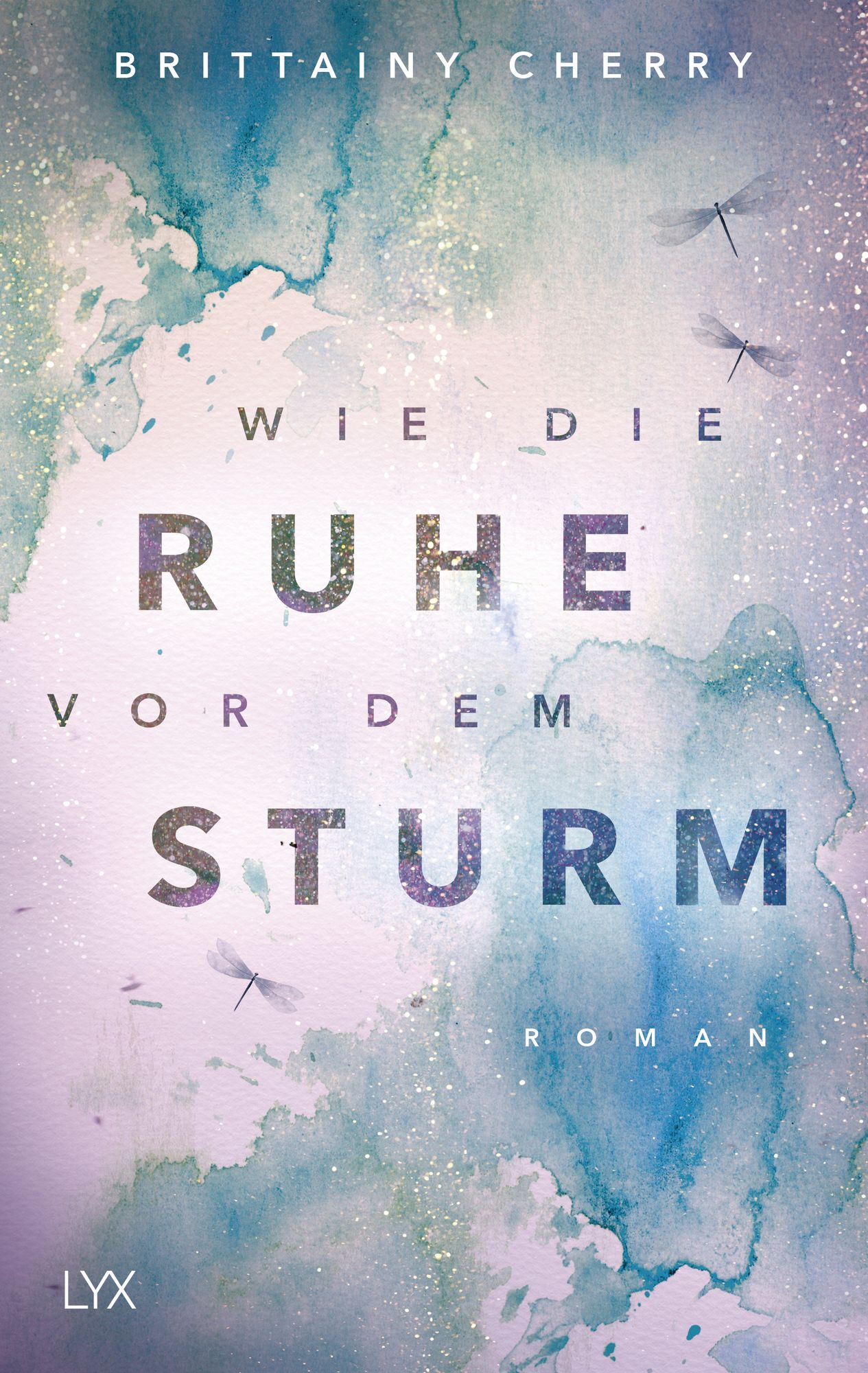 "Wie die Ruhe vor dem Sturm" von Brittany C. Cherry kaufen