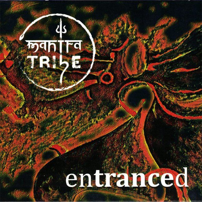 'Mantra Tribe: Entranced' von 'Mantra Tribe' - Hörbuch