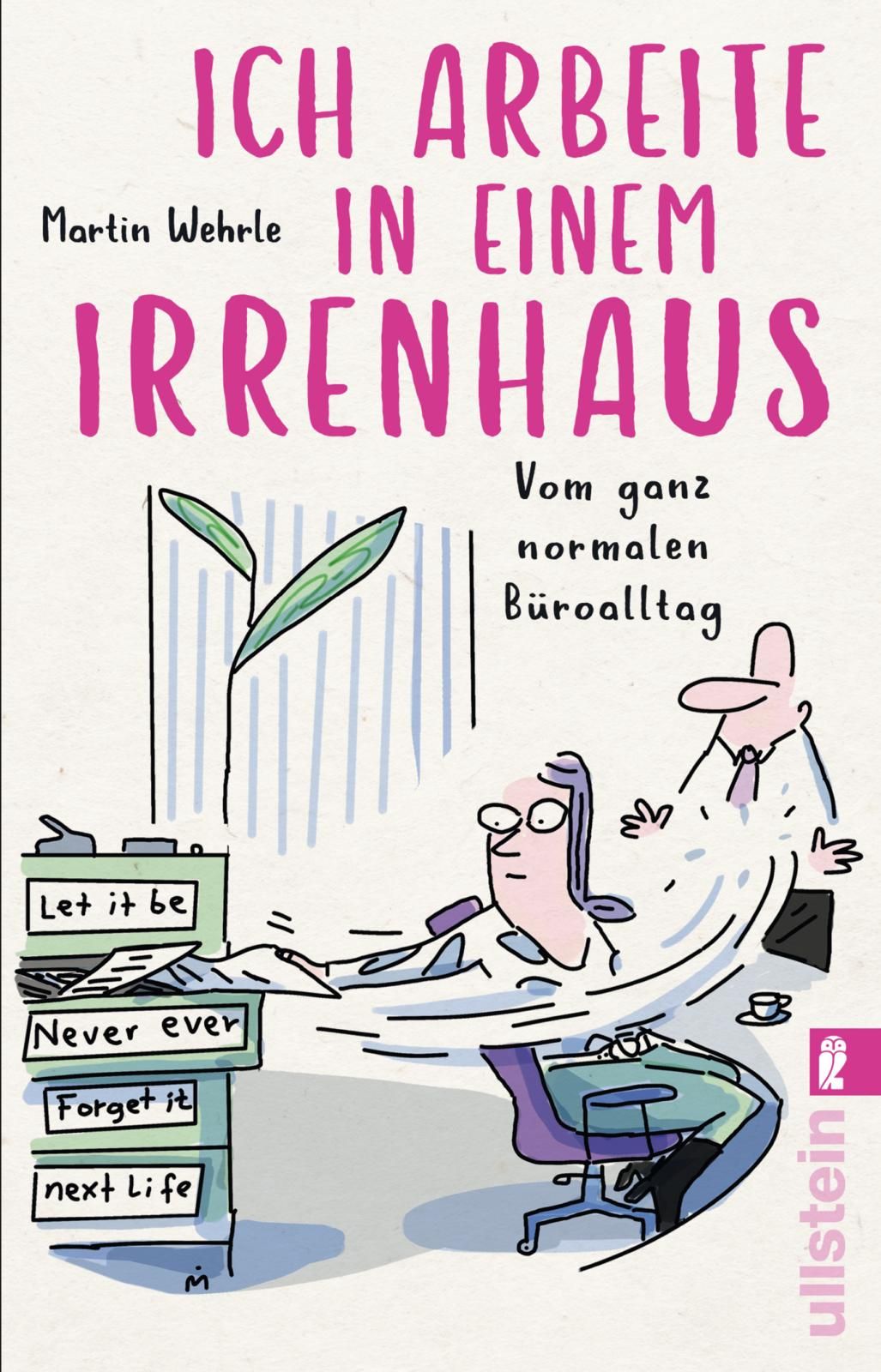 "Ich arbeite in einem Irrenhaus" online kaufen