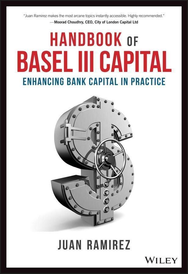 'Handbook of Basel III Capital' von 'Juan Ramirez' - eBook