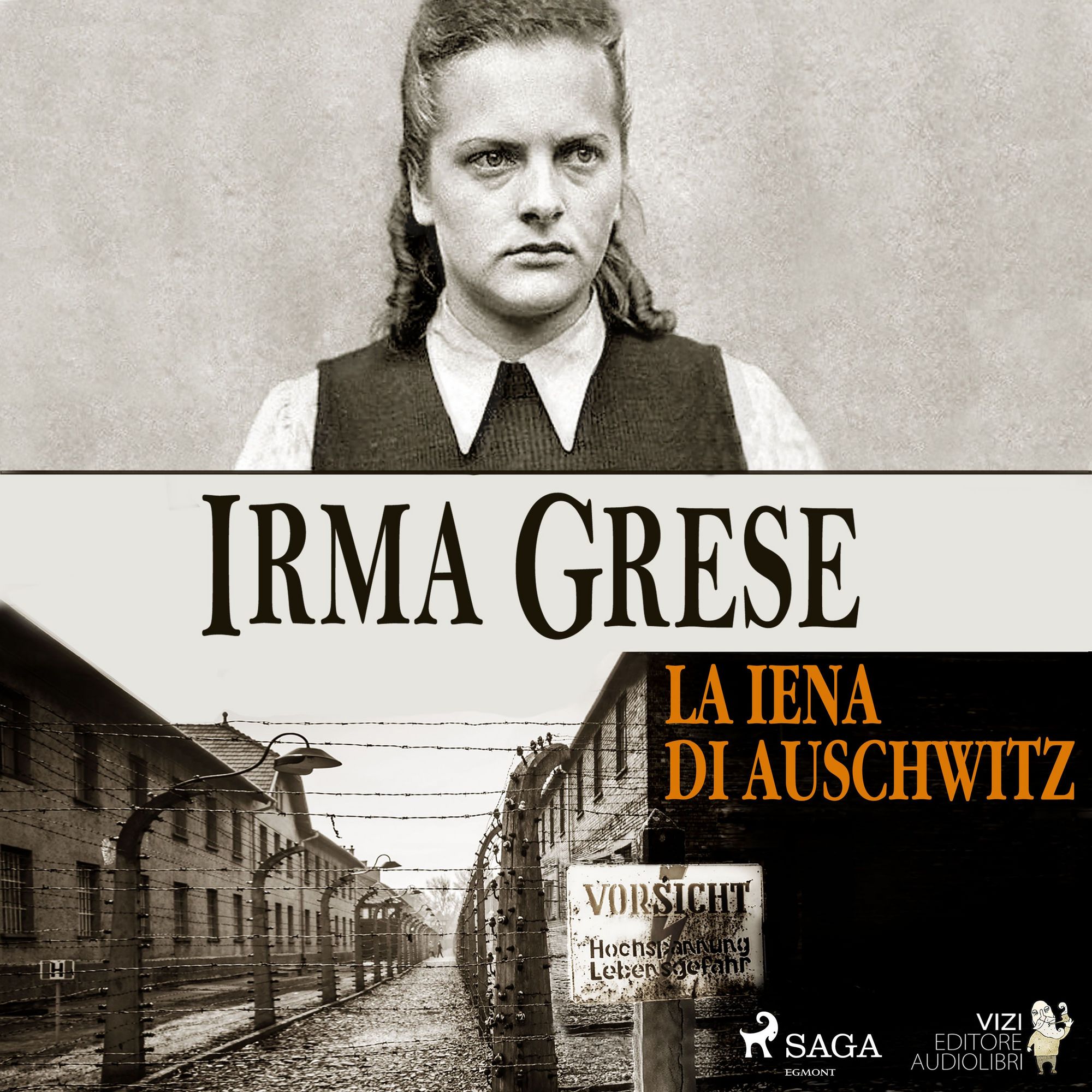 'Irma Grese' von 'Lucas Hugo Pavetto' - Hörbuch-Download