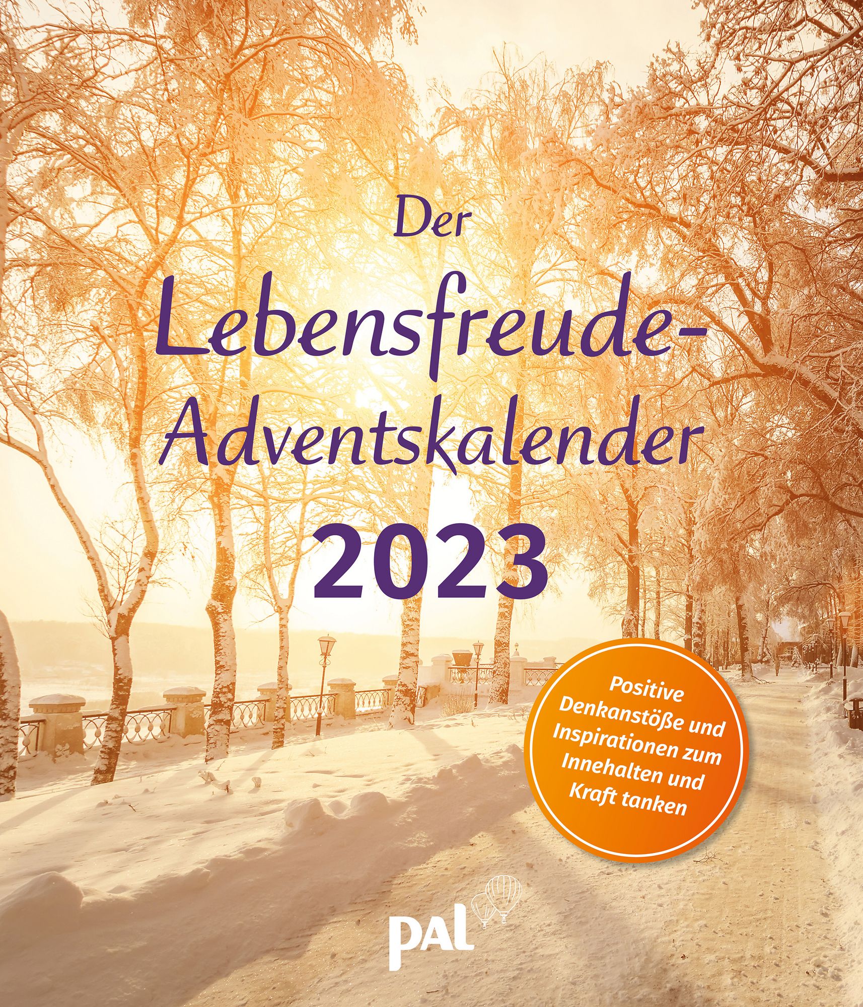 Der Lebensfreude-Adventskalender 2023 . Kalender | Orell Füssli