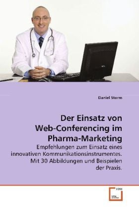 'Storm Daniel: Der Einsatz von Web-Conferencing im Pharma-Mar' von ...