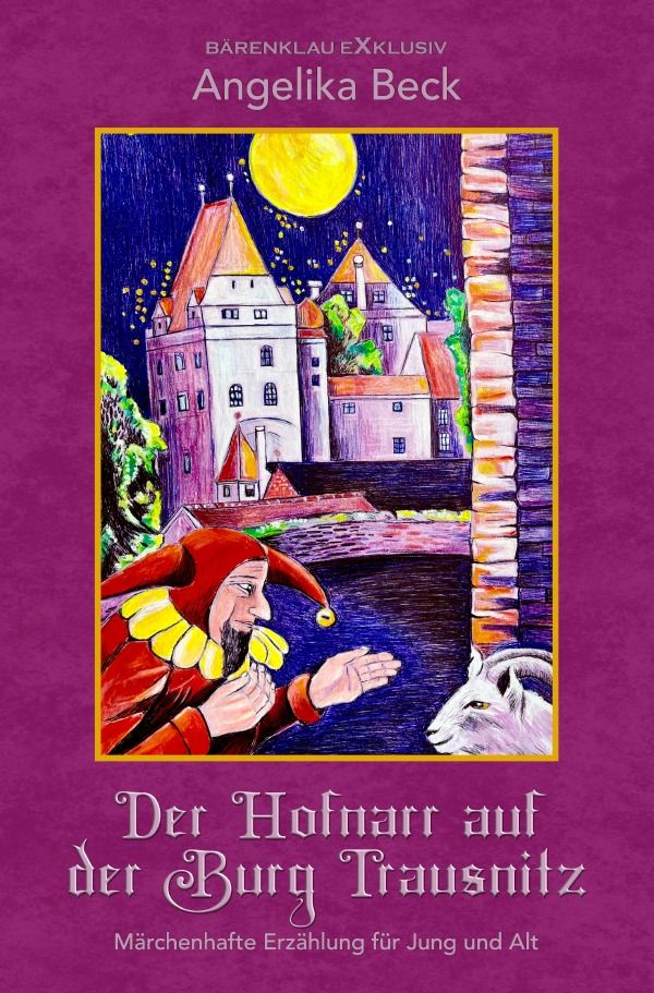 'Der Hofnarr auf der Burg Trausnitz – Eine farbig illustrierte ...