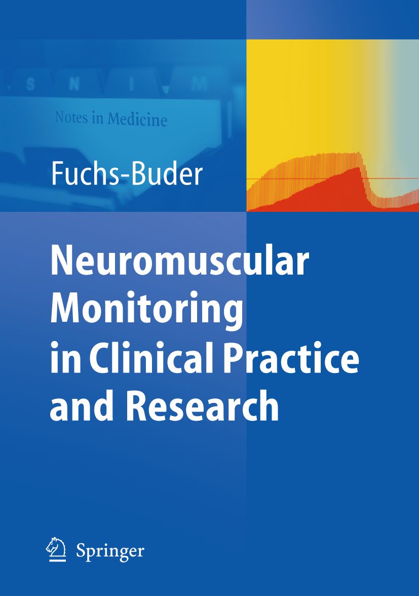 Neuromuscular Monitoring von Thomas Fuchs-Buder. Bücher | Orell Füssli