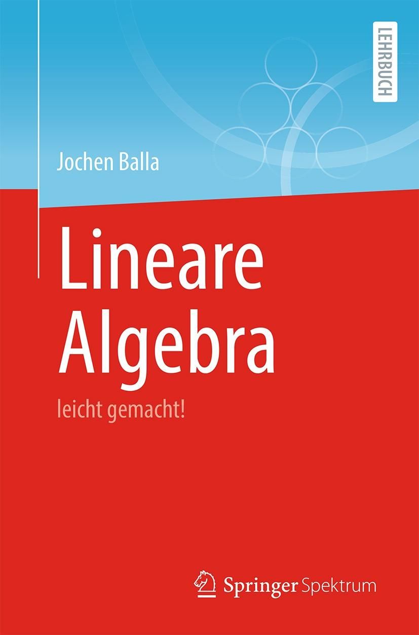 'Lineare Algebra' von 'Jochen Balla' - eBook