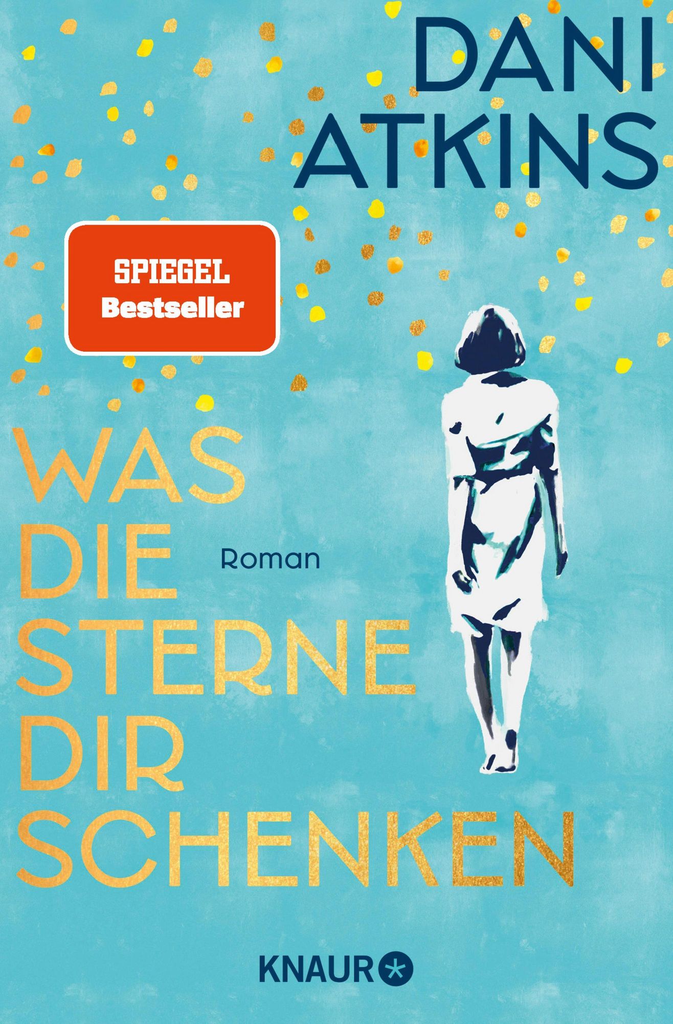 'Was die Sterne dir schenken' von 'Dani Atkins' - eBook