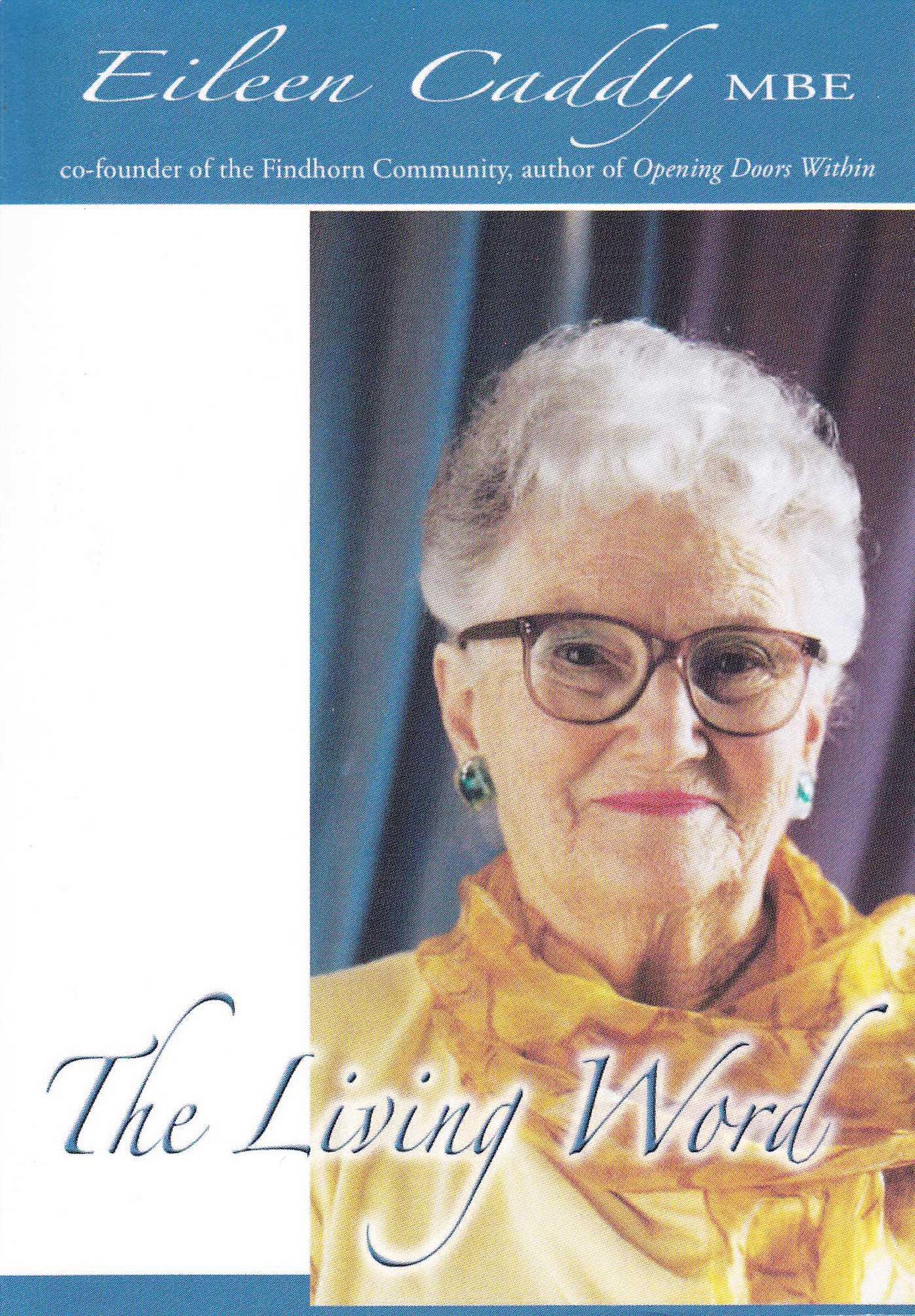 'The Living Word' von 'Eileen Caddy' - 'Taschenbuch' - '978-0-905249-69-8'