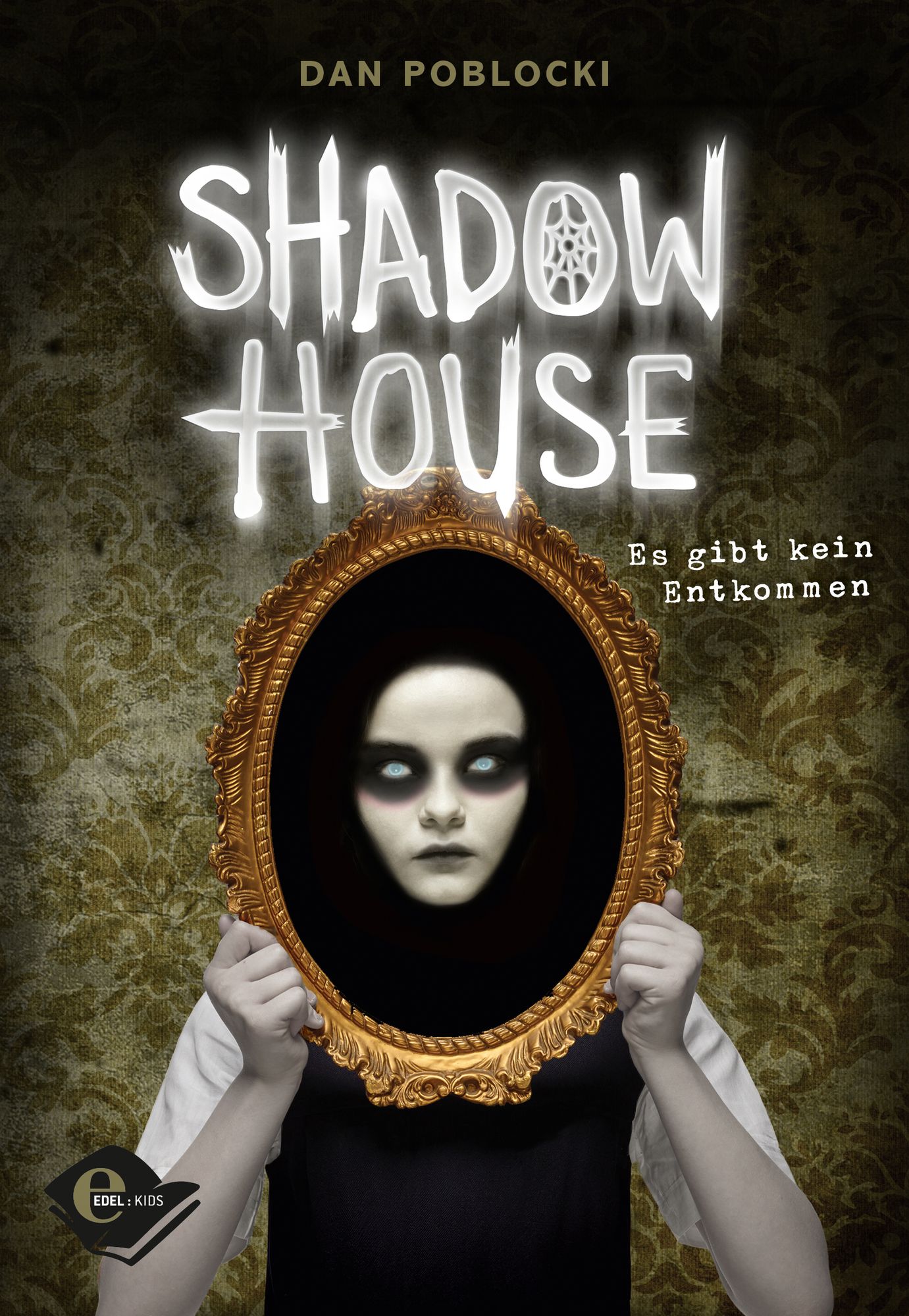 'Shadow House (Band 1)' von 'Dan Poblocki' - Buch - '978-3-96129-070-3'