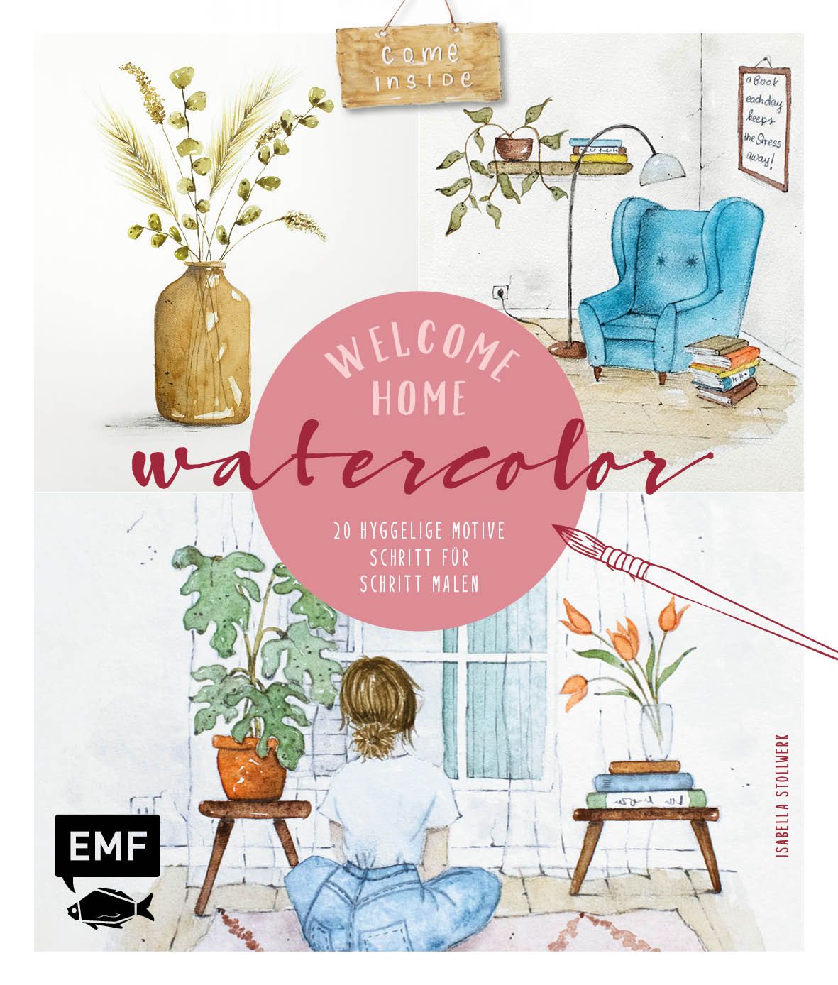 'Welcome Home Watercolor' von 'Isabella Stollwerk' - Buch - '978-3-7459 ...