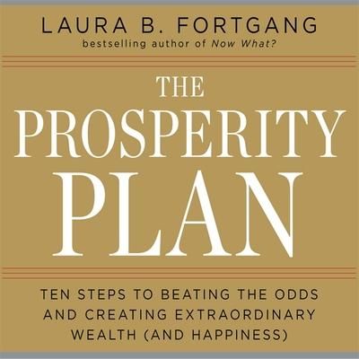 'The Prosperity Plan: Ten Steps to Beating the Odds and Discovering ...