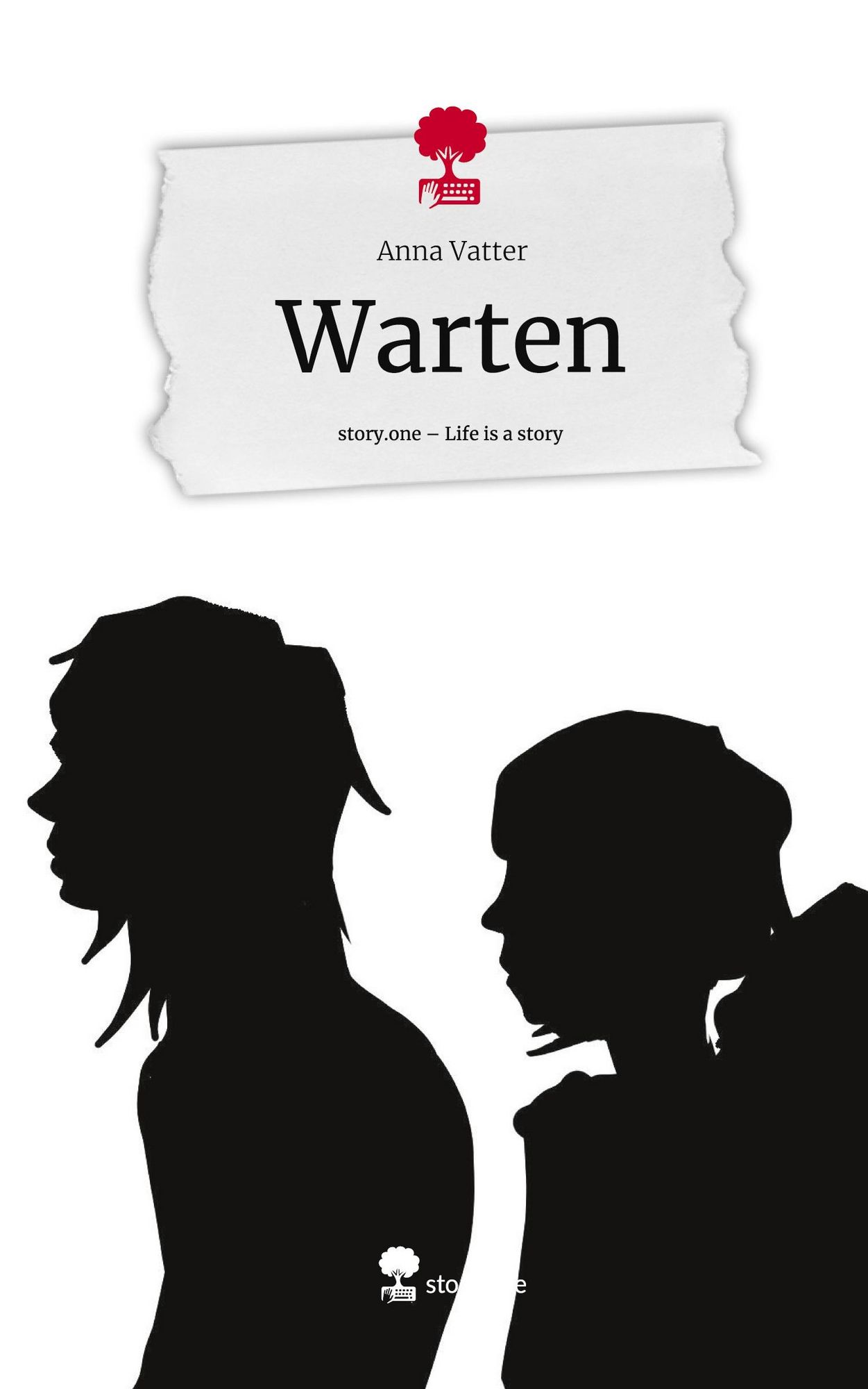 'Warten. Life is a Story - story.one' von 'Anna Vatter' - Buch - '978-3 ...