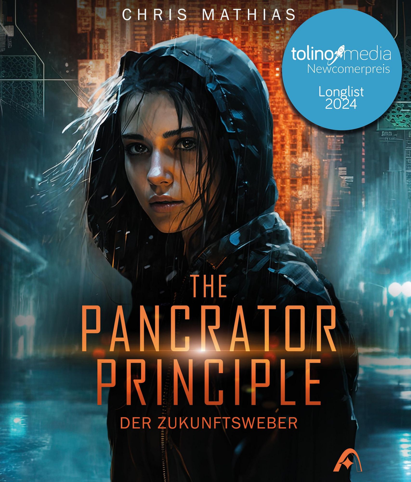 'The Pancrator Principle - Der Zukunftsweber' von 'Chris Mathias' - eBook