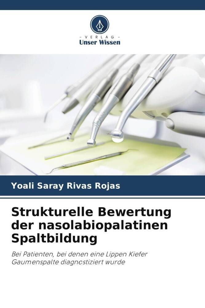 "Strukturelle Bewertung der nasolabiopalatinen Spaltbildung" online kaufen