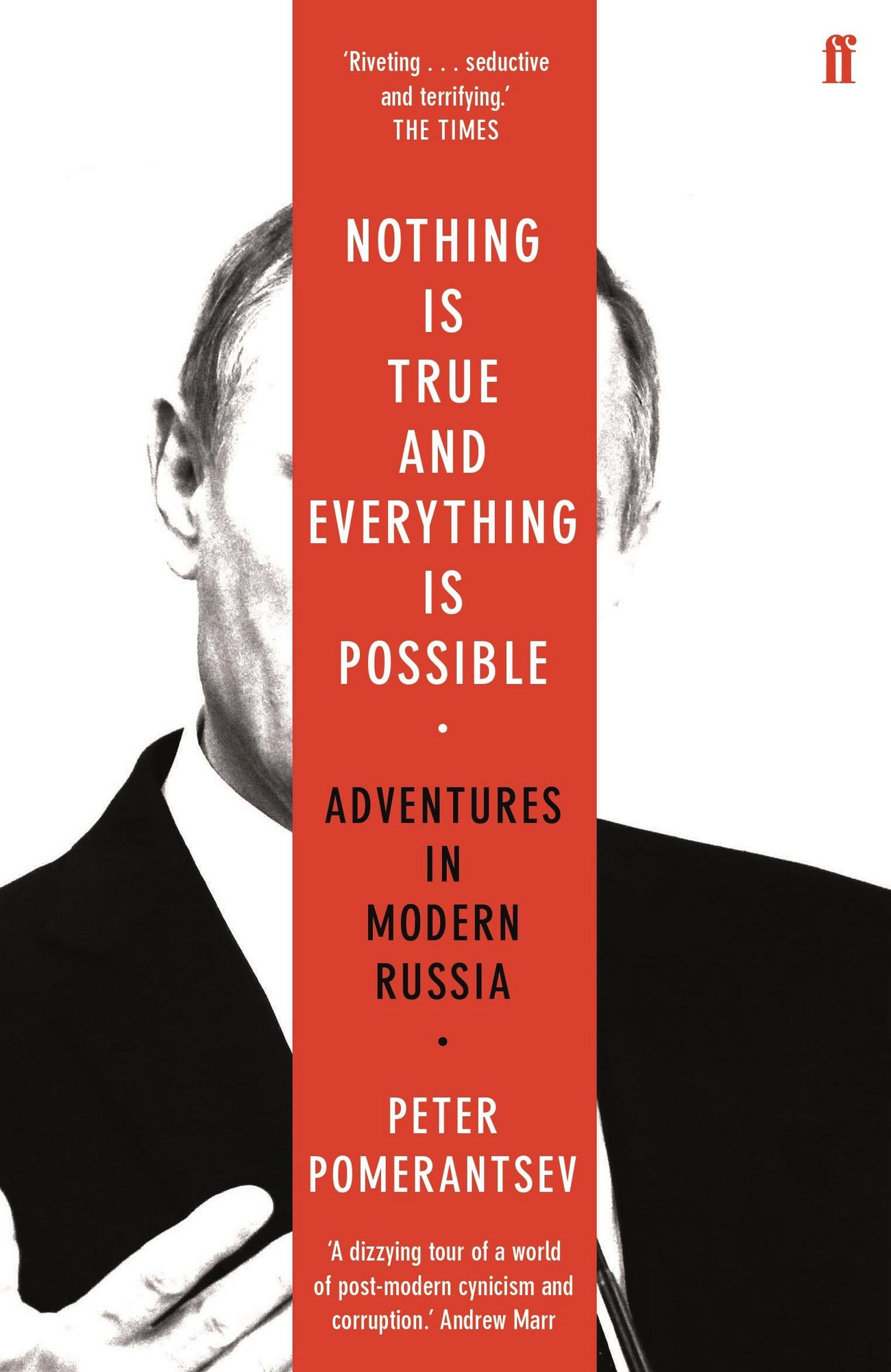 'Nothing is True and Everything is Possible' von 'Peter Pomerantsev ...
