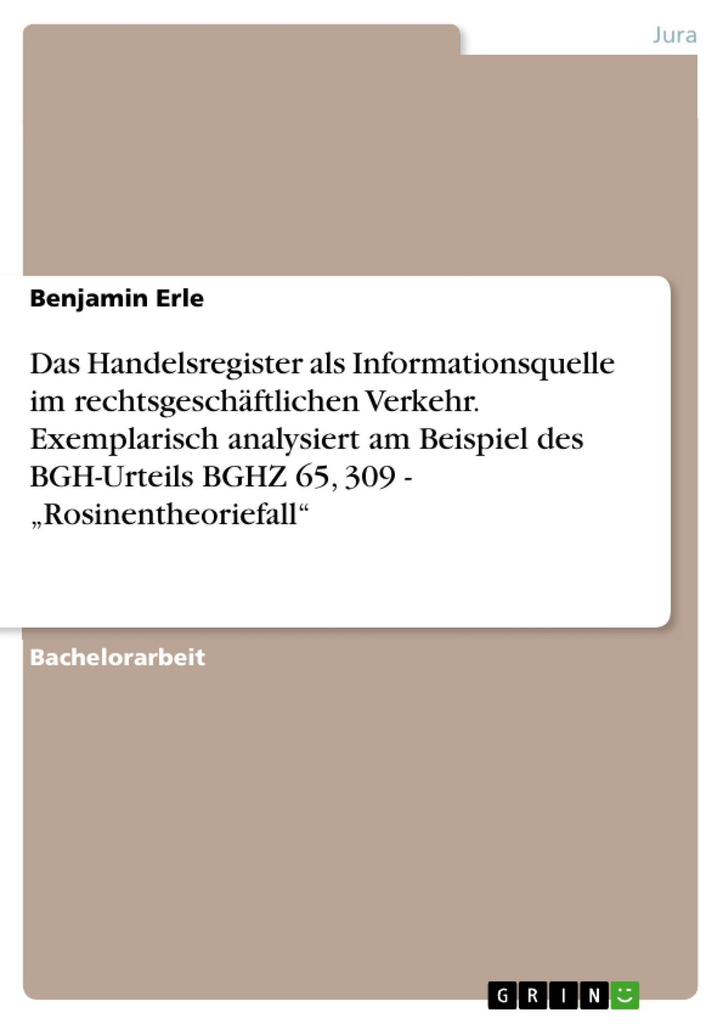 'Das Handelsregister als Informationsquelle im rechtsgeschäftlichen ...