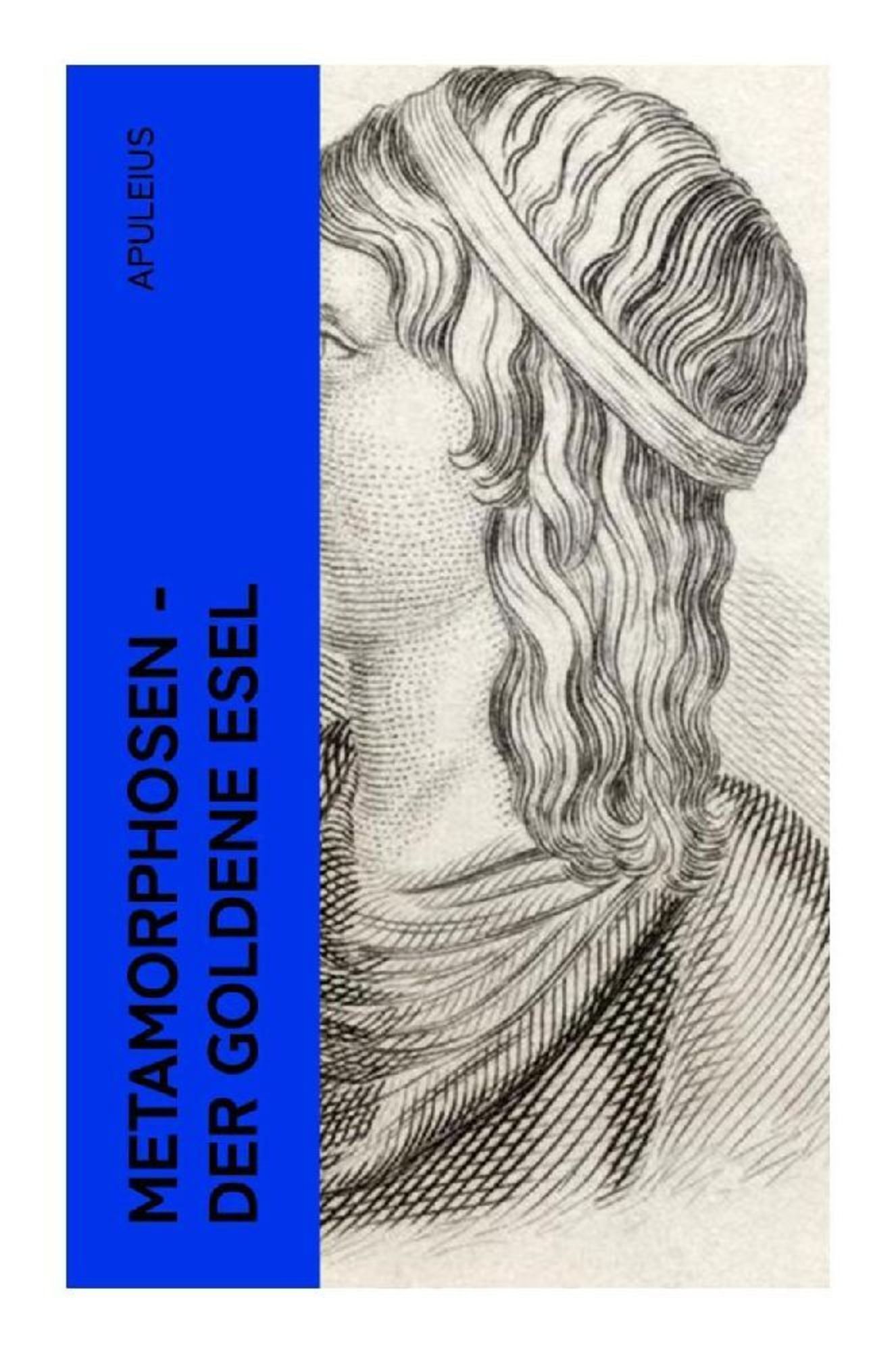'Metamorphosen - Der goldene Esel' von 'Apuleius' - Buch - '978-80-273 ...