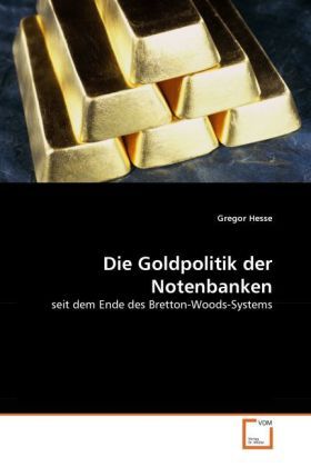 "Hesse, G: Goldpolitik der Notenbanken" online kaufen