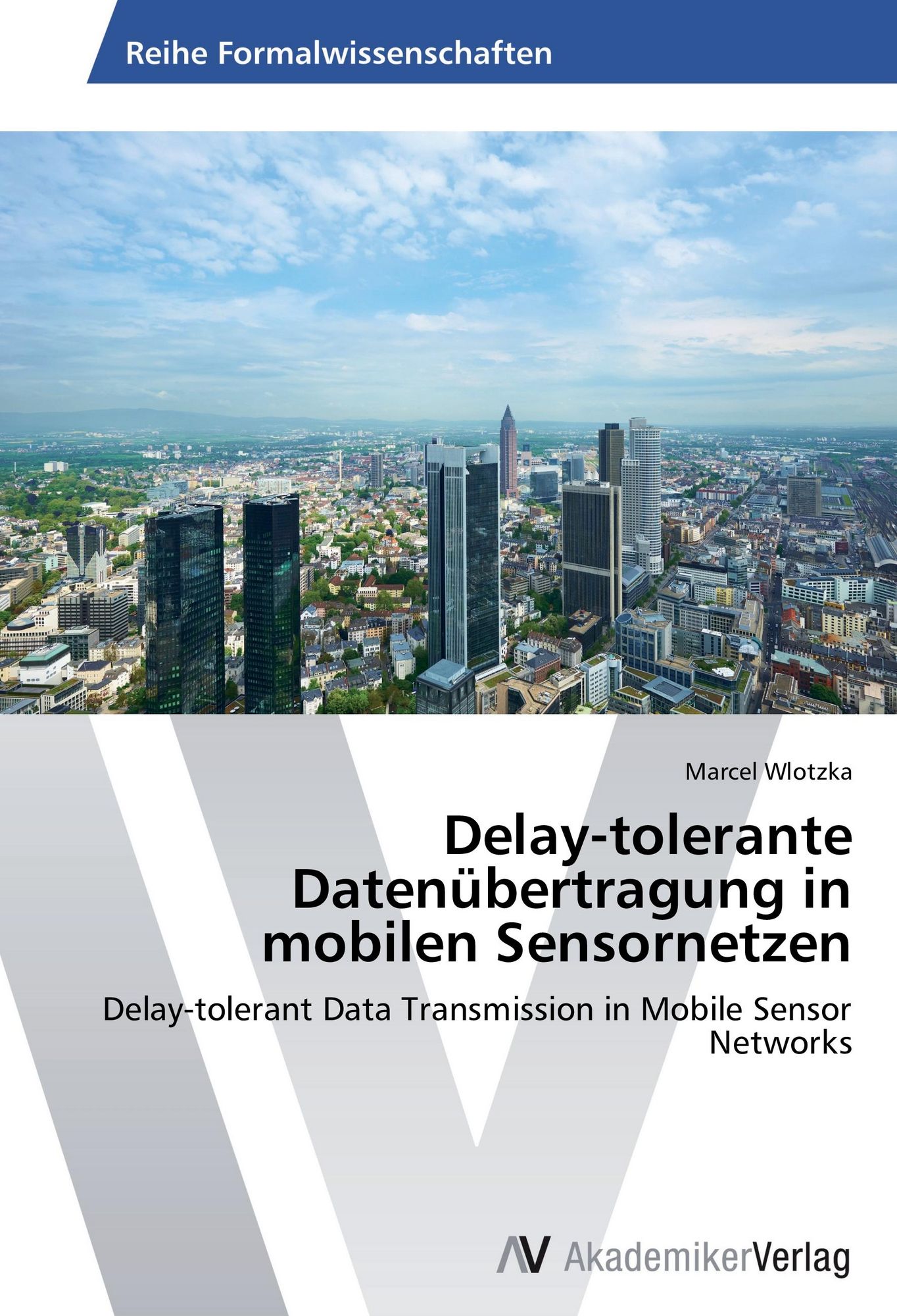 "Delay-tolerante Datenübertragung in mobilen Sensornetzen" online kaufen