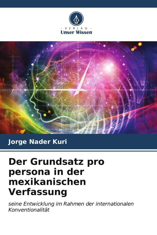 'Der Grundsatz pro persona in der mexikanischen Verfassung' von 'Jorge ...