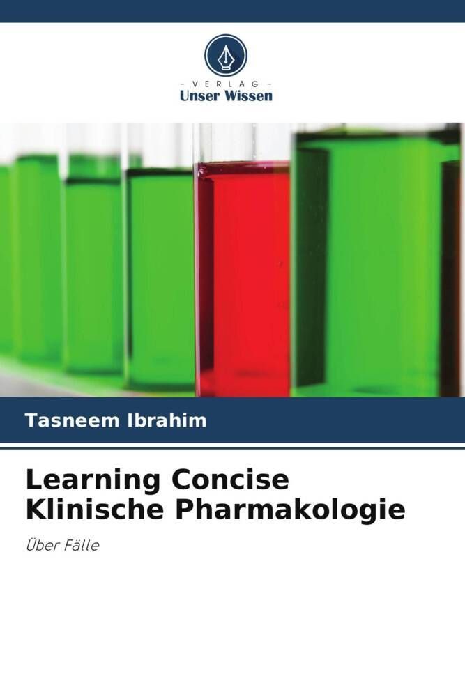 'Learning Concise Klinische Pharmakologie' von 'Tasneem Ibrahim' - Buch - '978-620-6-46281-1'