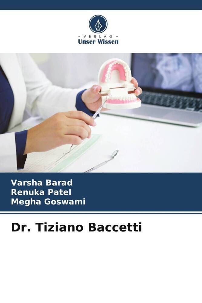 'Dr. Tiziano Baccetti' von 'Varsha Barad' - Buch - '978-620-6-42488-8'