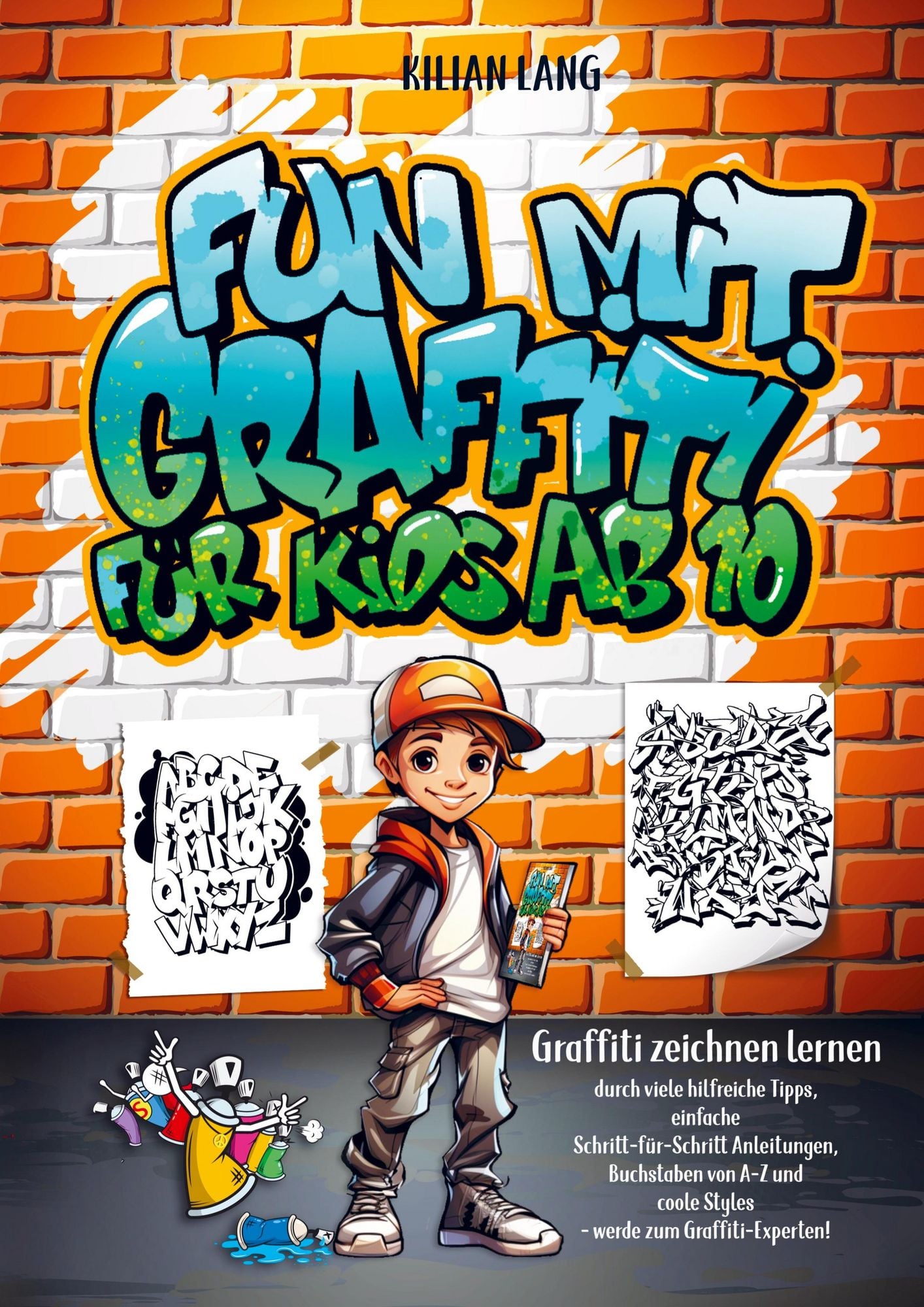 "Fun mit Graffiti für Kids ab 10 - Graffiti zeichnen lernen durch viele ...