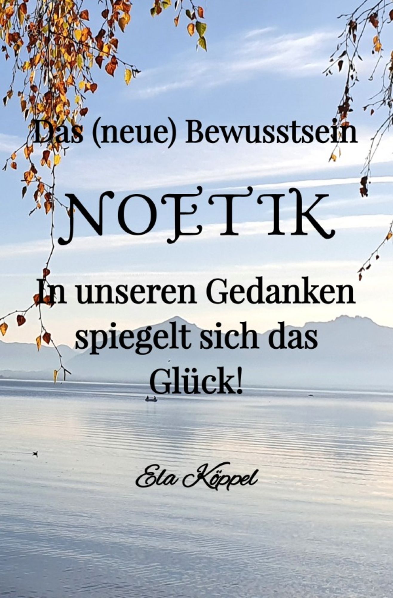 "Das (neue) Bewusstsein NOETIK" online kaufen