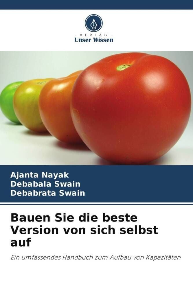 'Bauen Sie die beste Version von sich selbst auf' von 'Ajanta Nayak ...