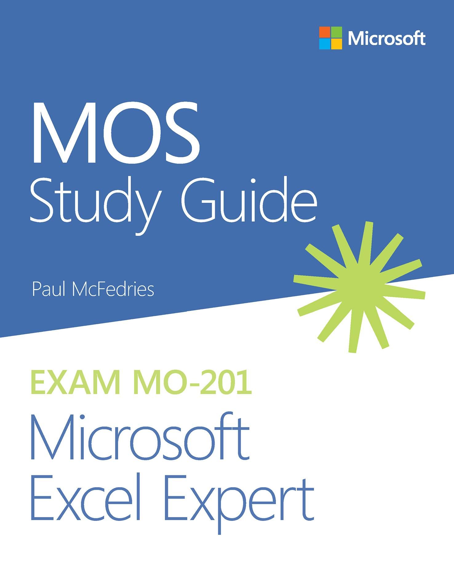 'MOS Study Guide for Microsoft Excel Expert Exam MO-201' von 'Paul ...