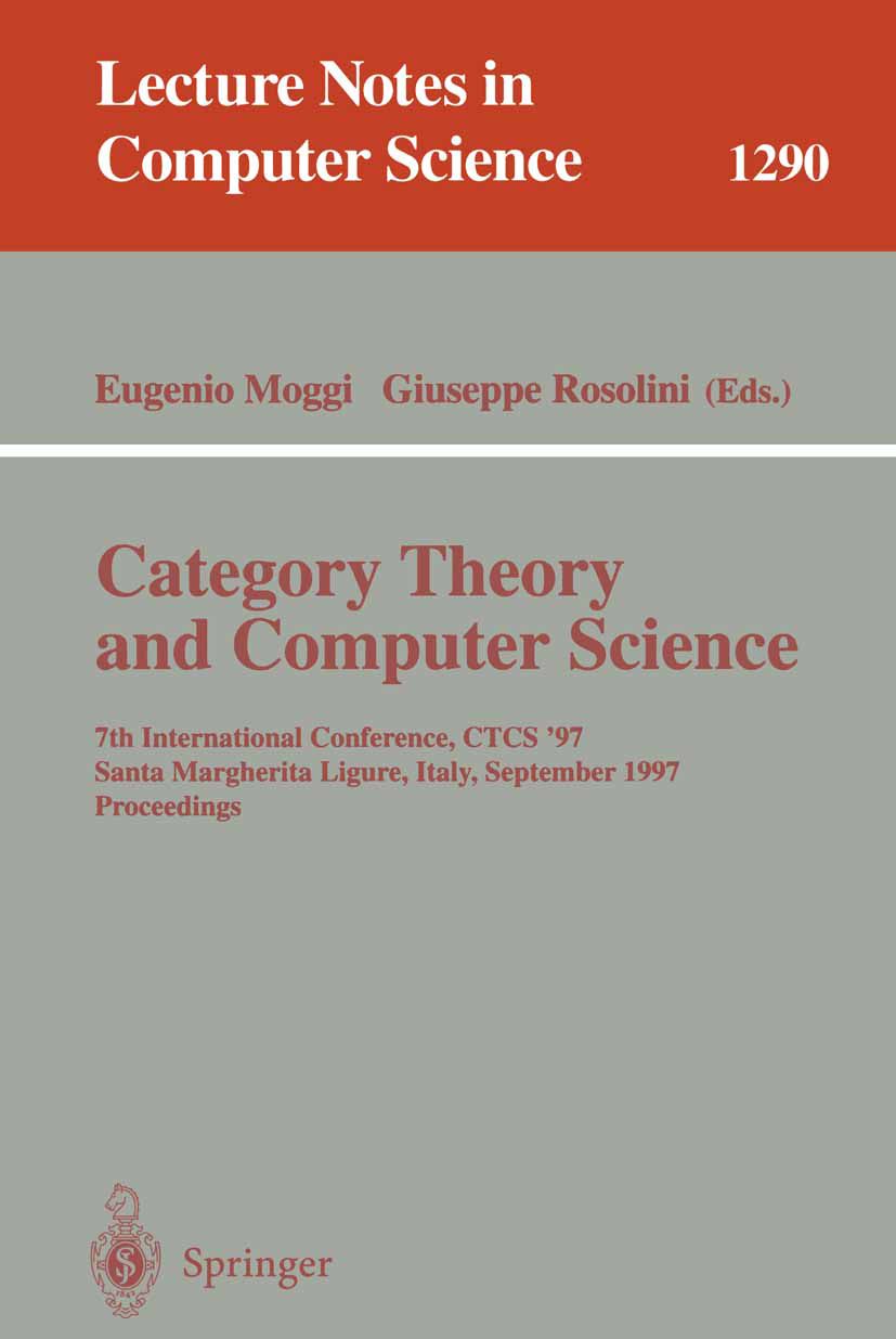 'Category Theory and Computer Science' von 'Eugenio Moggi' - 'Taschenbuch' - '978-3-540-63455-3'