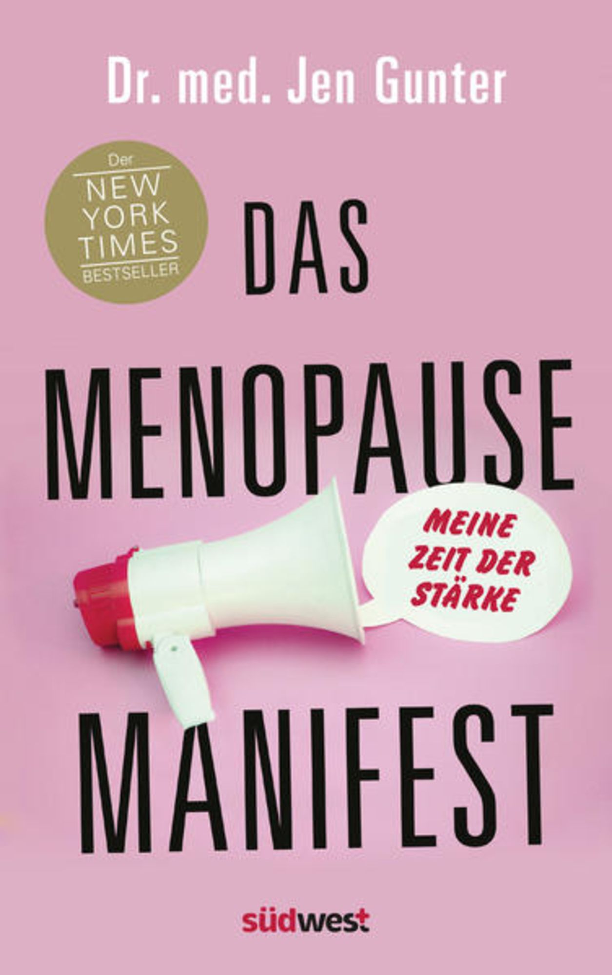 'Das Menopause Manifest - Meine Zeit der Stärke - DEUTSCHE AUSGABE' von ...