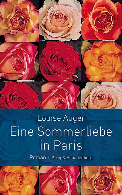 'Eine Sommerliebe in Paris' von 'Louise Auger' - Buch - '978-3-95917-005-5'