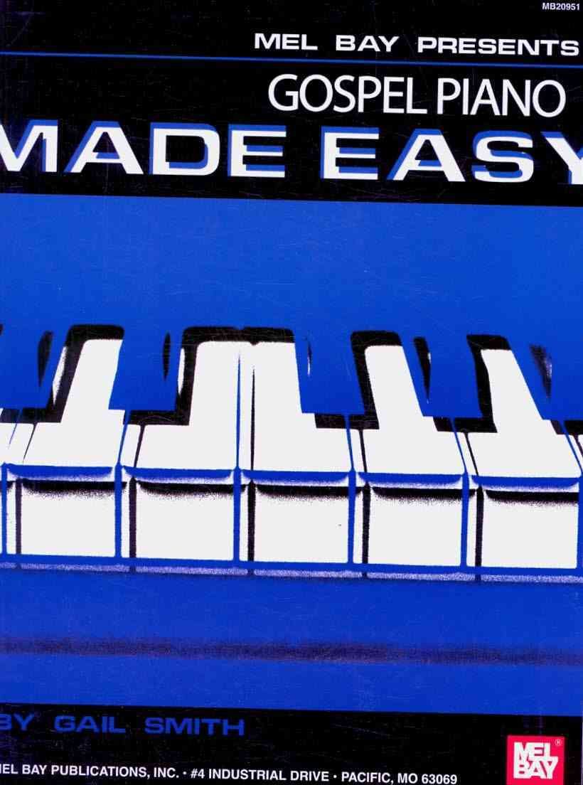 Gospel Piano Made Easy von Gail Smith. Bücher | Orell Füssli