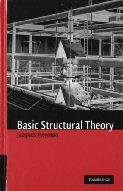 'Basic Structural Theory' von 'Jacques Heyman' - eBook