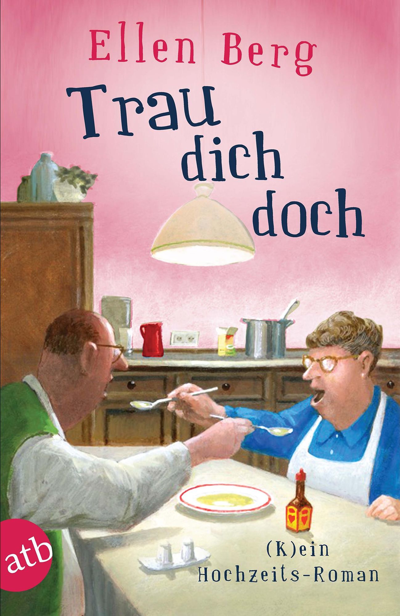 Trau dich doch von Ellen Berg - eBook | Thalia