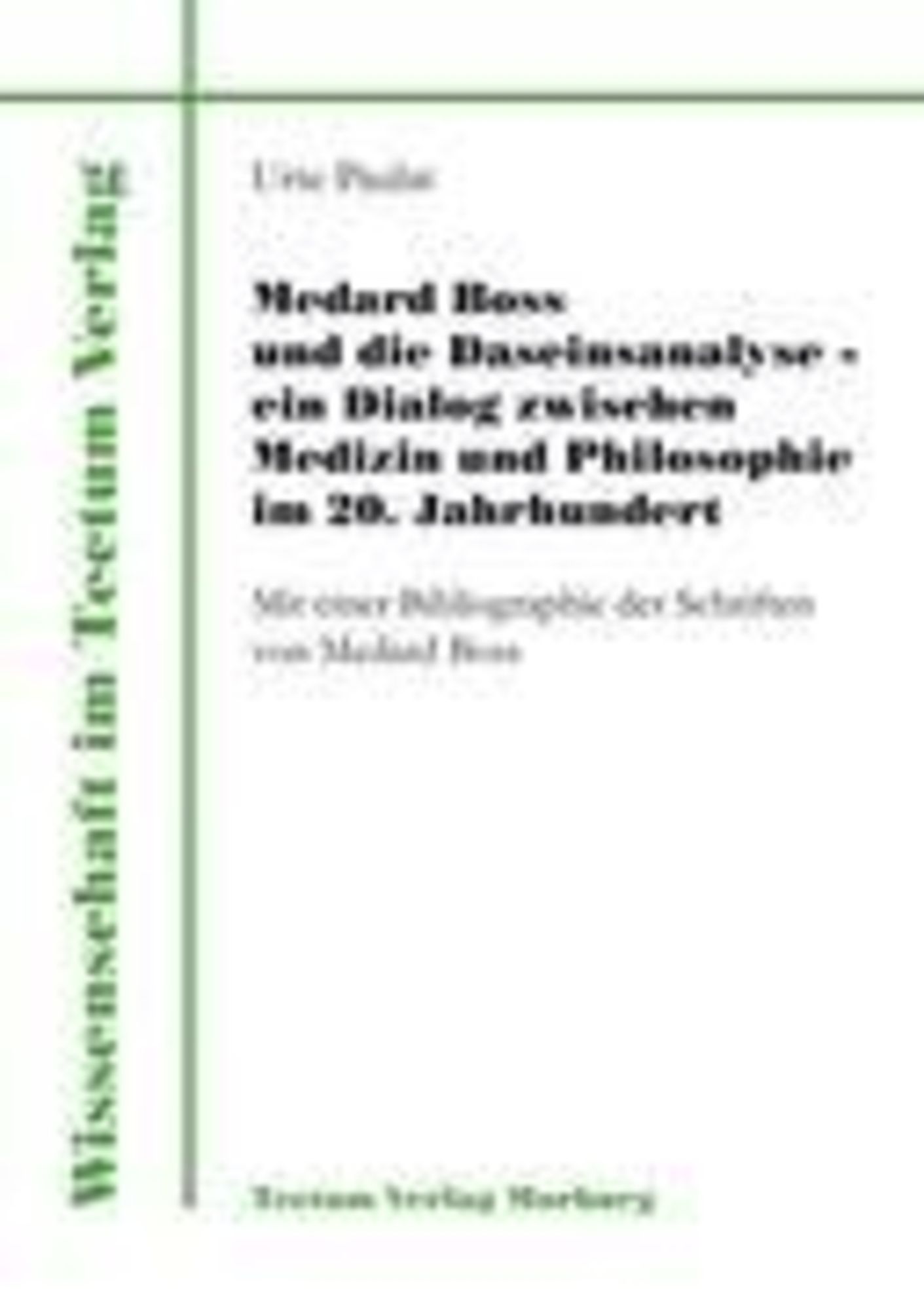 "Paulat, U: Medard Boss und die Daseinsanalyse - ein Dialog z" online ...