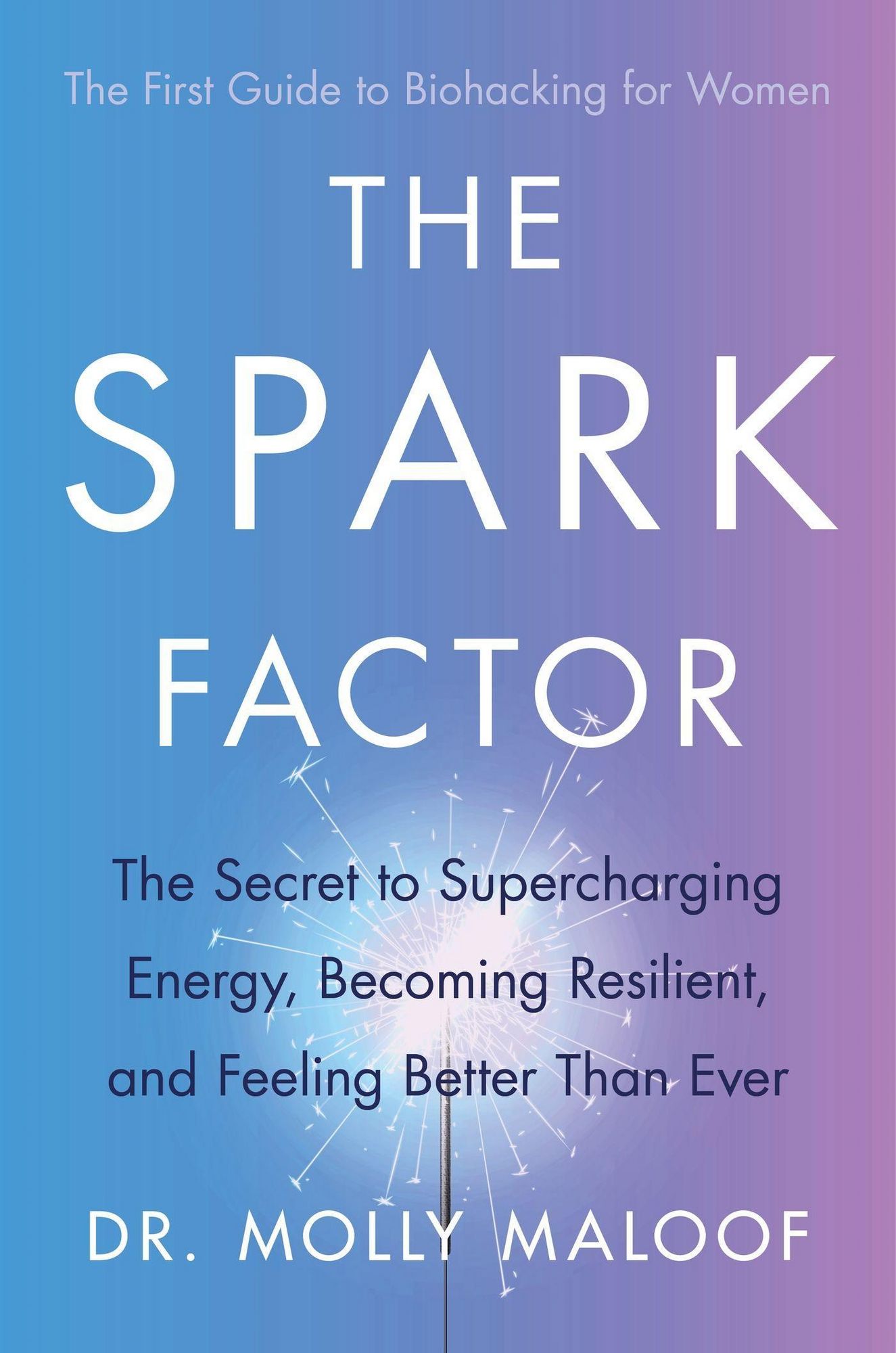 'The Spark Factor' von 'Molly Maloof' - 'Taschenbuch' - '978-0-349-43142-0'