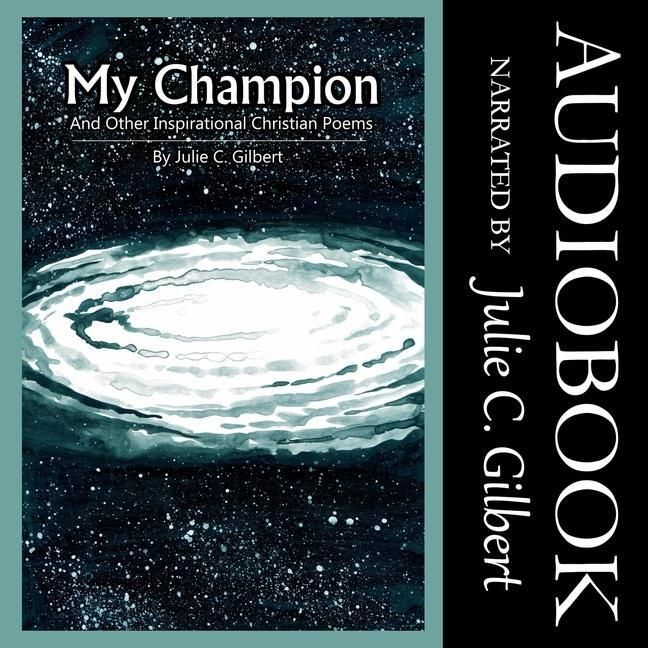 'My Champion Lib/E: And Other Inspirational Christian Poems' von ...
