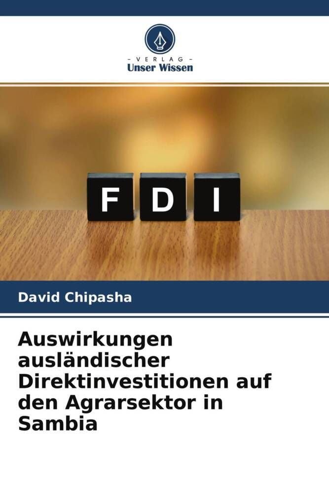 'Auswirkungen ausländischer Direktinvestitionen auf den Agrarsektor in ...