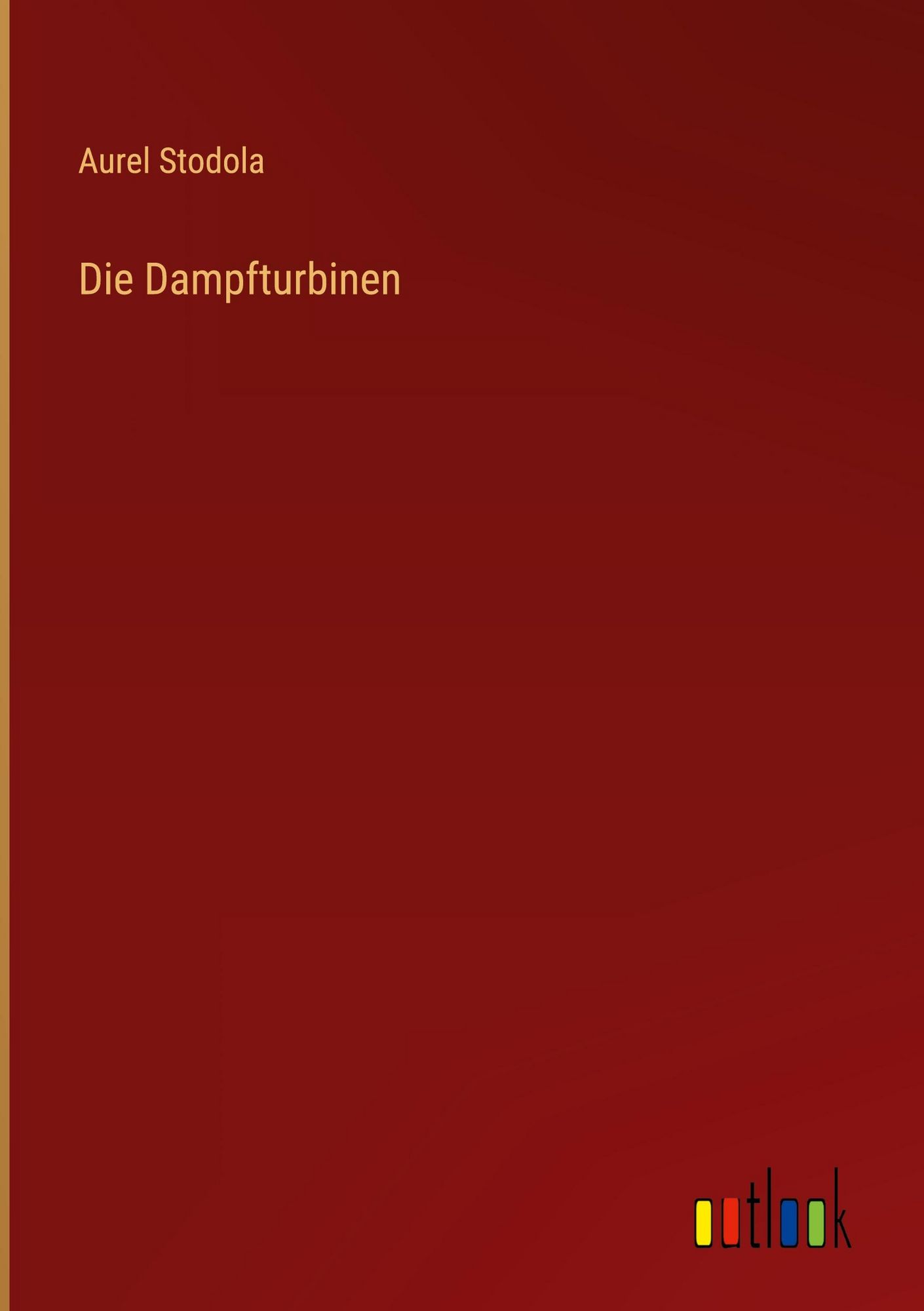 "Die Dampfturbinen" online kaufen