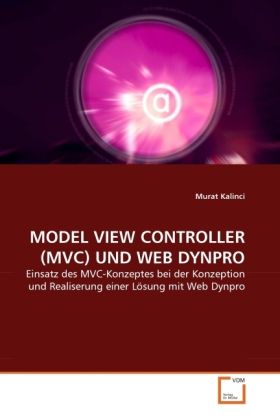 'Kalinci, M: Model View Controller (mvc) und Web Dynpro' von 'Murat Kalinci' - Buch - '978-3-639 ...