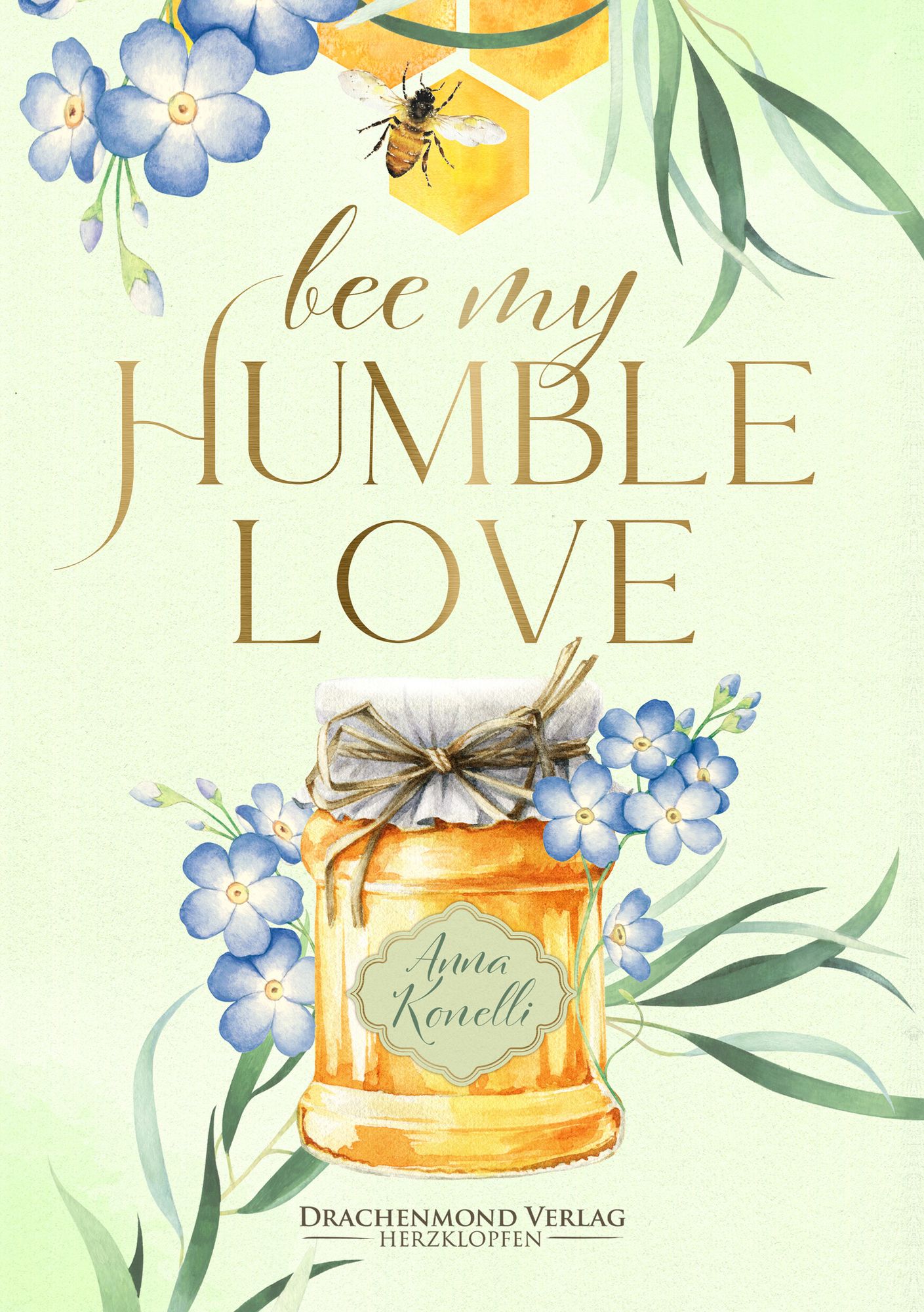 Bee My Humble Love von Anna Konelli - Buch | Thalia
