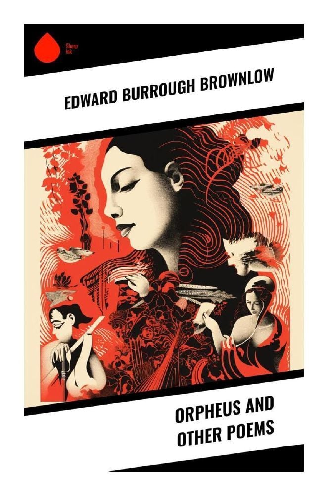 'Orpheus and Other Poems' von 'Edward Burrough Brownlow' - Buch - '978 ...
