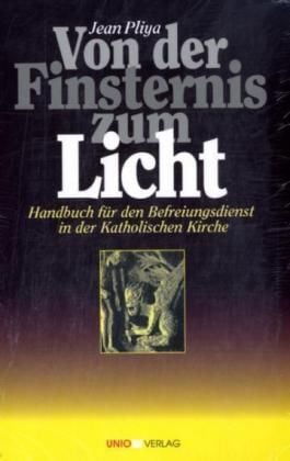 'Von der Finsternis zum Licht' von 'Jean Pliya' - Buch - '978-3-935189 ...